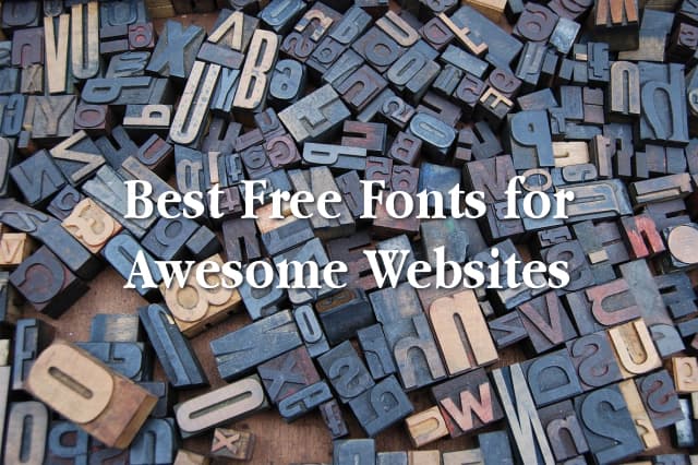 Best Free Fonts for Awesome Websites